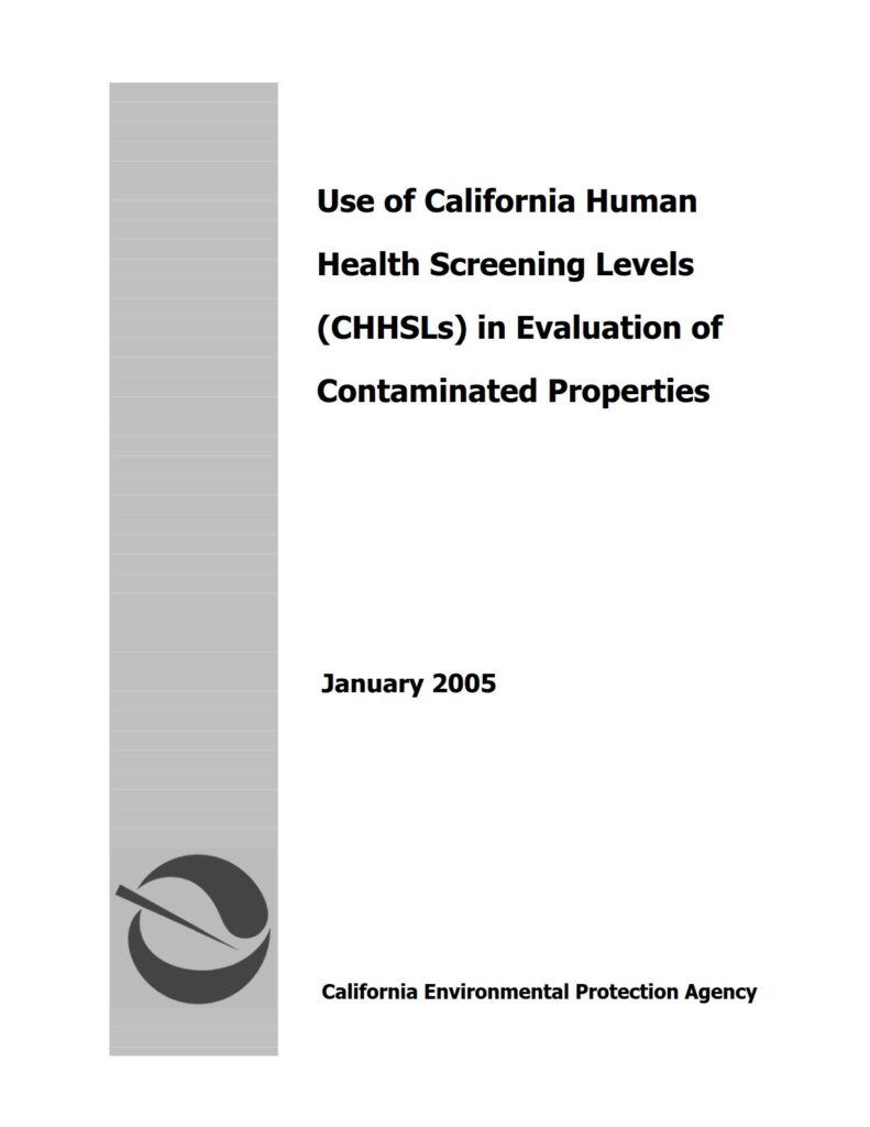 California EPA: Use of California Human Health Screening Levels (CHHSLs ...