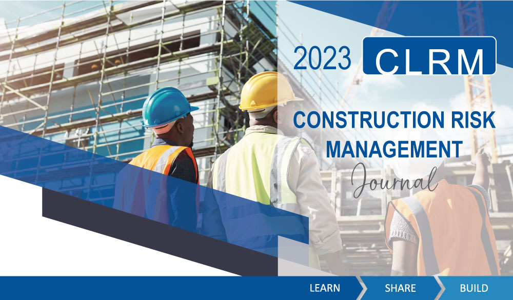 Construction Lender Risk Management Roundtable (CLRM) 2023 Journal ...