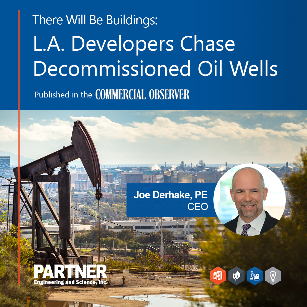 L.A. Developers Chase Decommissioned Oil Wells | Partner ESI